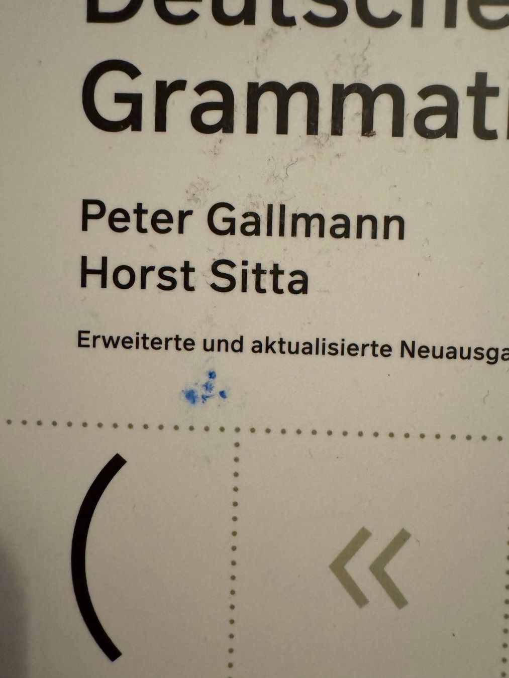 Deutsch Grammatik von Peter Gallmann/Horst Sitta (Neu (gemäss ...