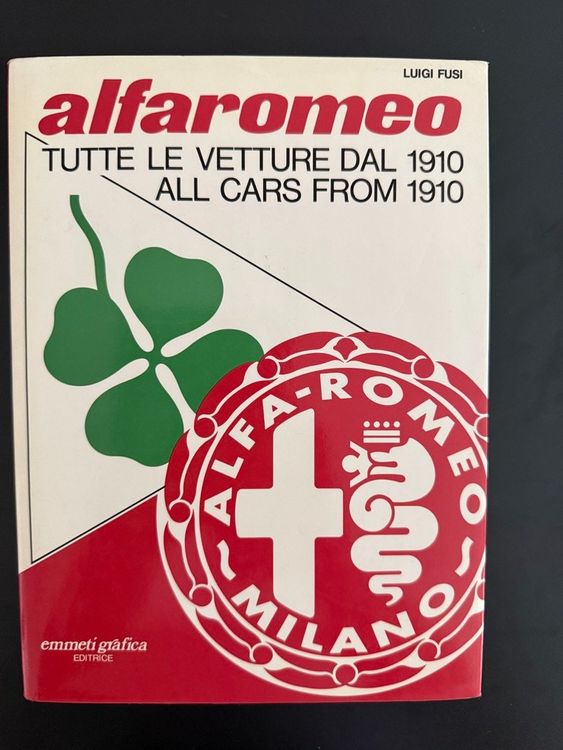 Alfa Romeo all cars from 1910 Luigi Fusi Buch engl. ital. (Gebraucht) in Würenlos für CHF 199 ...