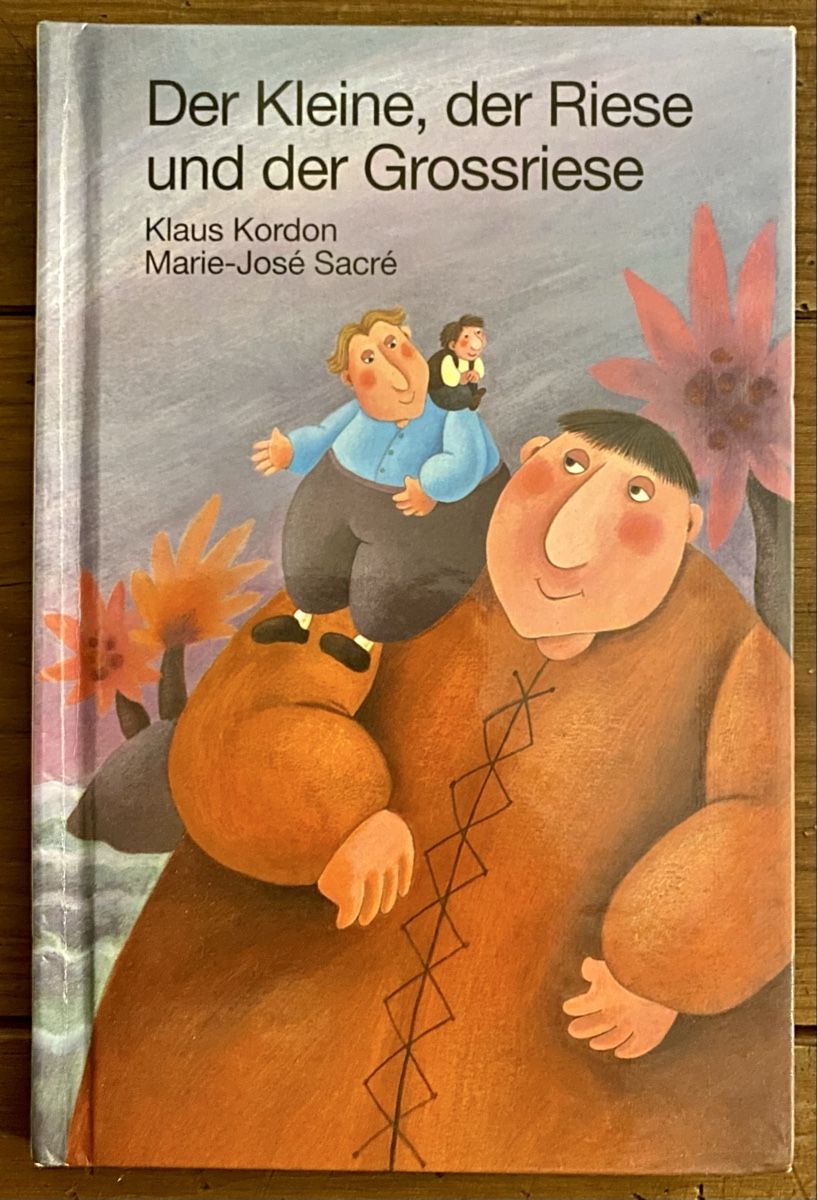 Kinderbuch: Der Kleine, der Riese und der Grossriese (Gebraucht) in ...