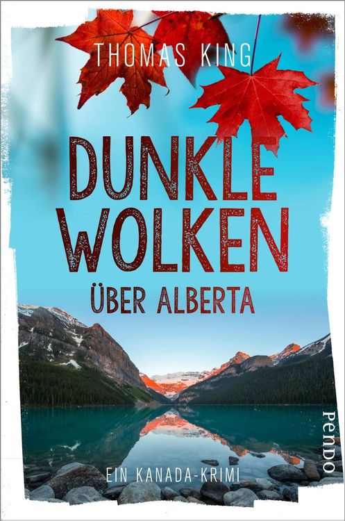 Dunkle Wolken über Alberta - Ein Kanada-Krimi - Thomas King (Gebraucht ...