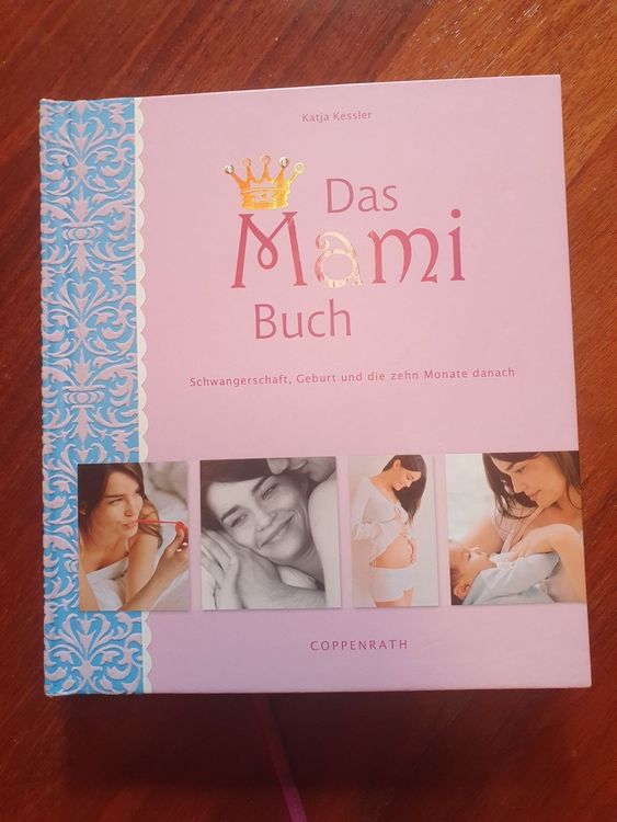Buch , Das Mami Buch (Gebraucht) in Wil ZH für CHF 5 – mit Lieferung ...