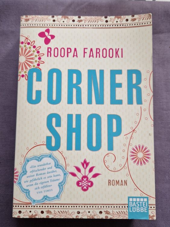 Roopa Farooki Corner Shop Roman (Gebraucht) in Neuhausen am Rheinfall ...