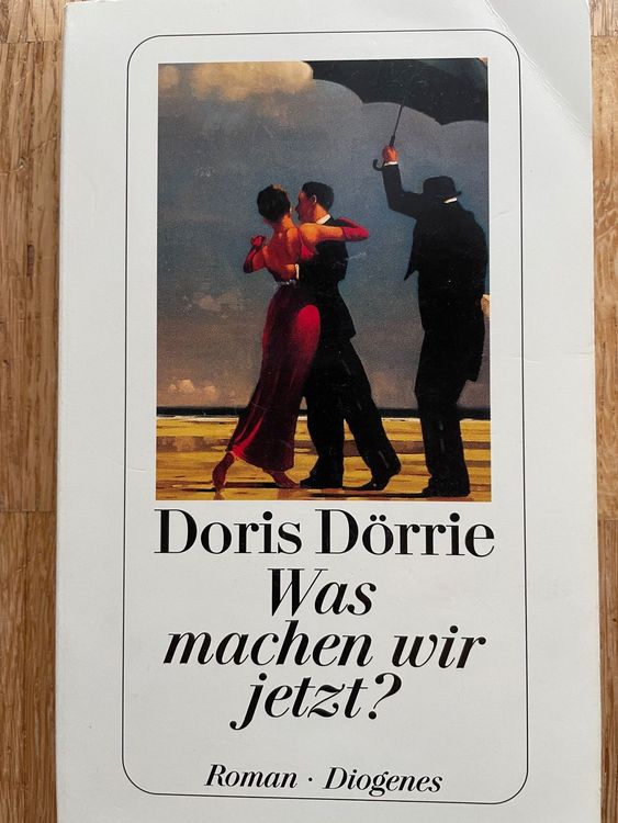 Doris Dörrie - Was machen wir jetzt? (Gebraucht) in Menziken für CHF 1 ...