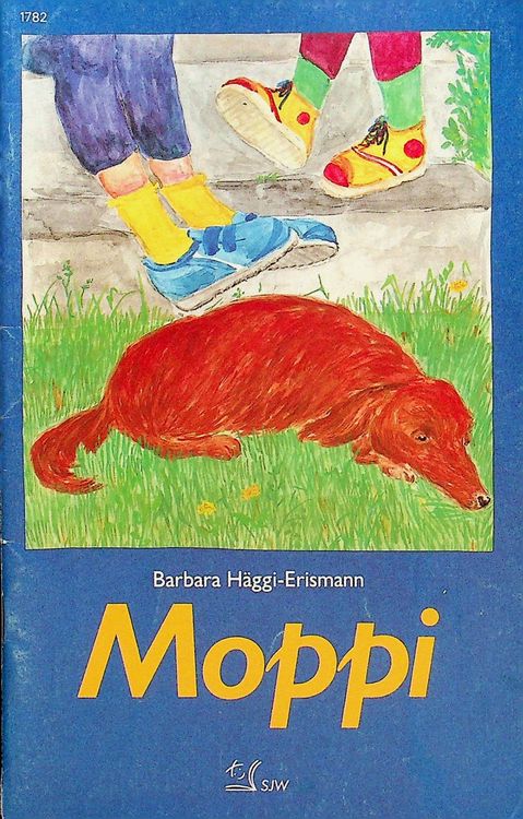 SJW 1782 B. Häggi-Erismann Moppi 2. Aufl. 1990 (Gebraucht) in Reitnau für CHF 2 – mit Lieferung ...