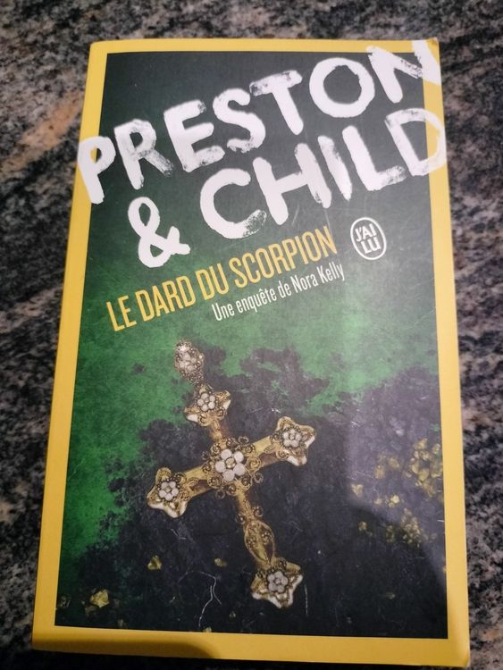 Le dard du scorpion - Une enquête de Nora Kelly Par Preston (Gebraucht ...