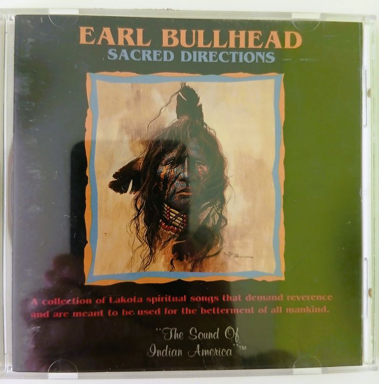EARL BULLHEAD Sacred Directions - Lakota Spiritual Songs CD (Gebraucht ...