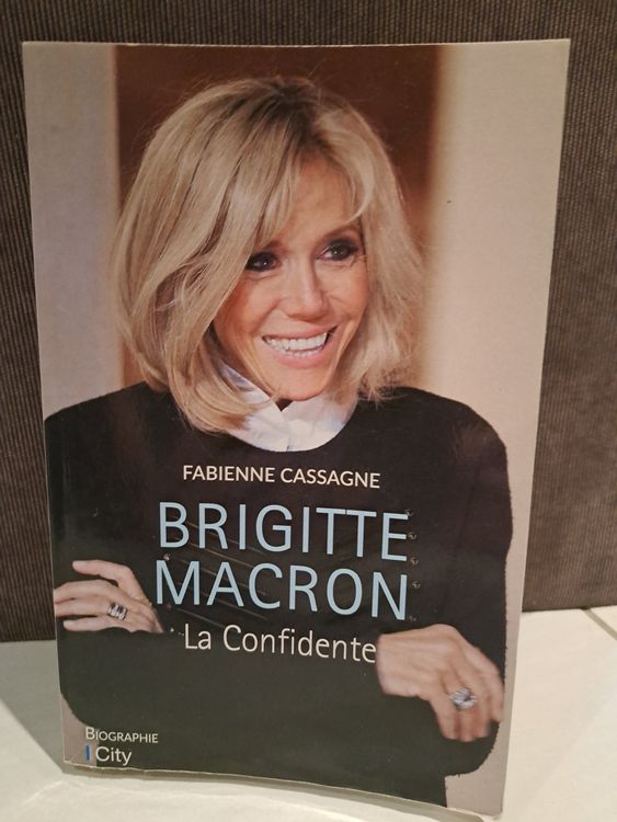 Livre Brigitte Macron - La Confidente - biographie (Neu (gemäss ...