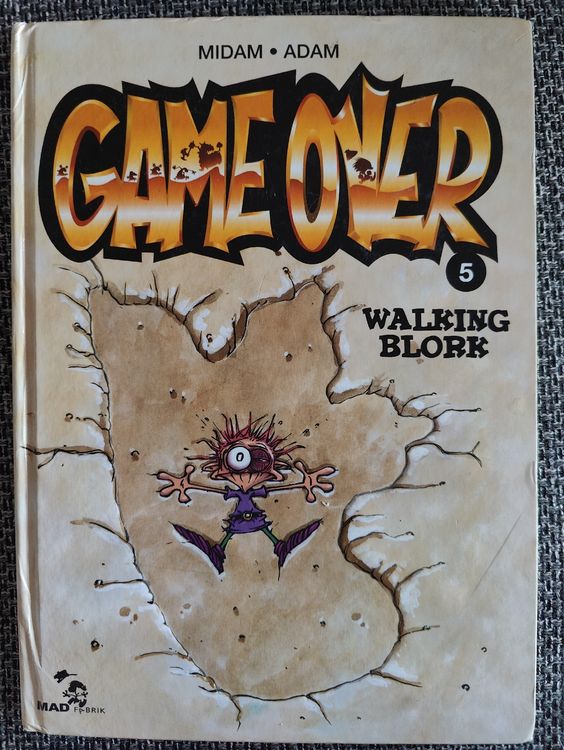 BD Game Over 5 Walking Blork Midam Adam MAD Fabrik | Kaufen auf Ricardo
