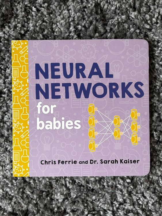 Neural Networks for Babies - board book (Gebraucht) in Cully für CHF 3 ...
