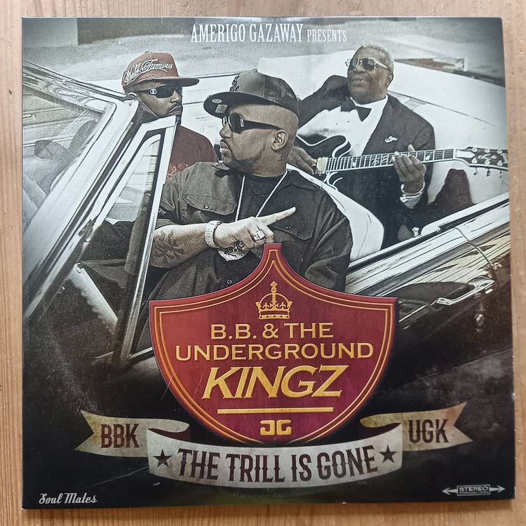 B.B. & The Underground Kingz: The Trill Is Gone 2xLP 2018 (Neu (gemäss ...