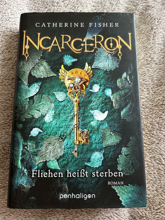 Incarceron - Fliehen heisst sterben, Catherine Fisher (Neu (gemäss ...