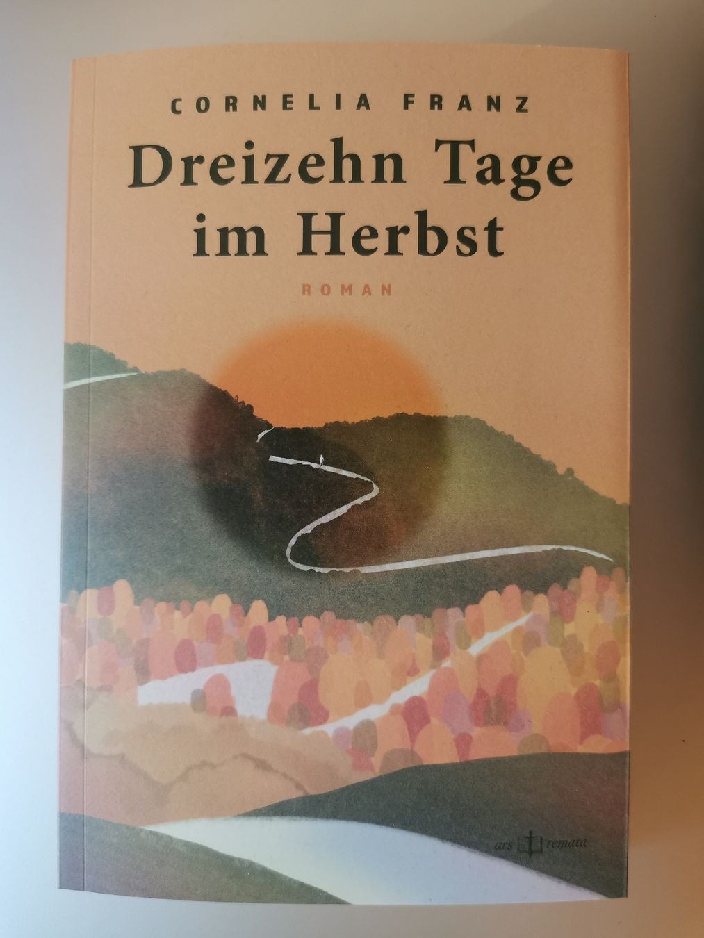 Cornelia Franz – Dreizehn Tage im Herbst, Roman, Neu! (Neu (gemäss ...