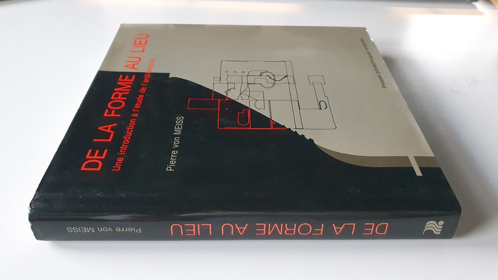 De la forme au lieu - Pierre von Meiss - 1986 | Kaufen auf Ricardo