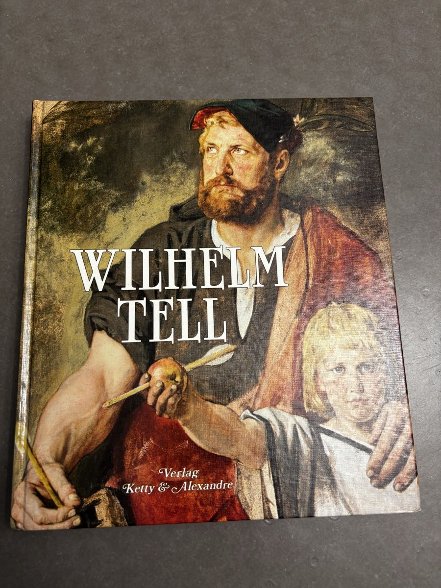 Wilhelm Tell Buch - Schweizer Geschichte, Top Zustand! (Gebraucht) in ...