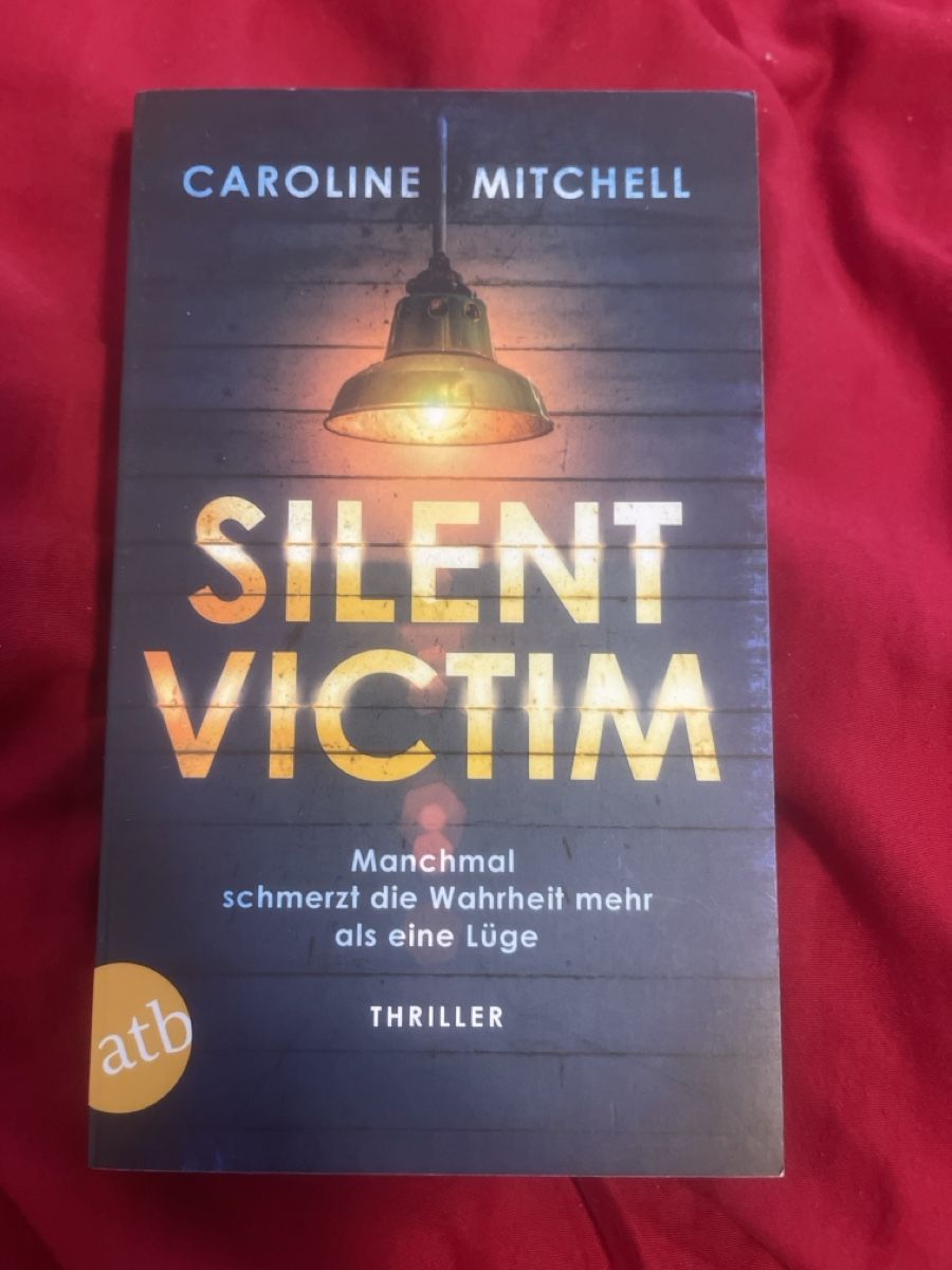 Caroline Mitchell - Silent Victim - Thriller (Gebraucht) in Aarau für ...