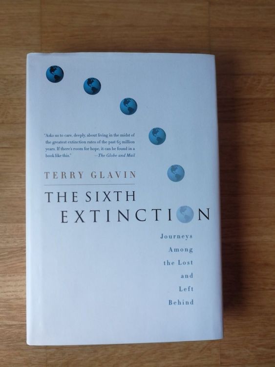 The Sixth Extinction - Terry Galvin (Gebraucht) in Meilen für CHF 5 ...