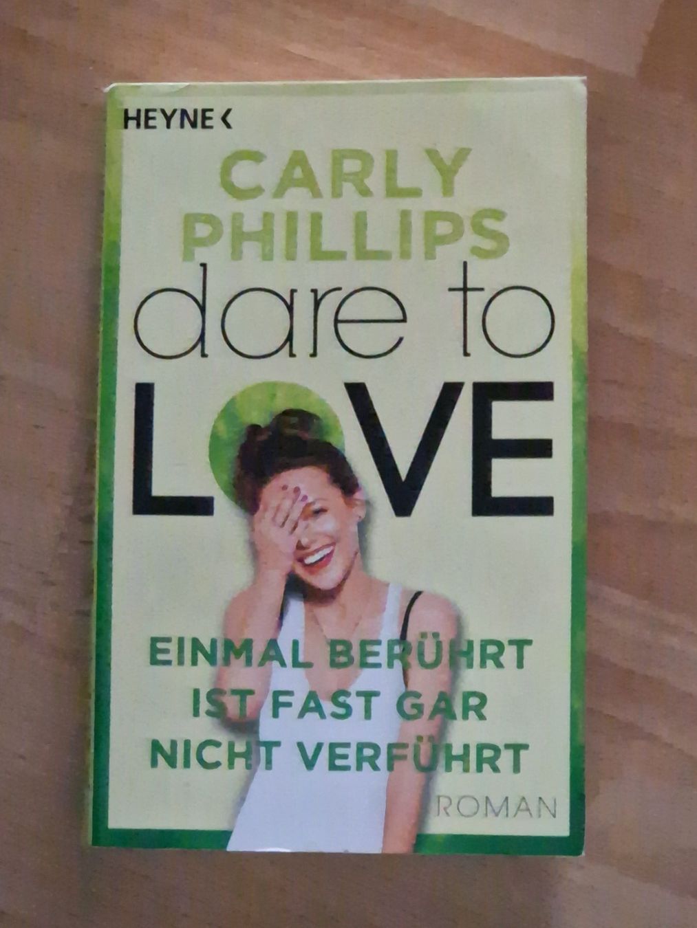 Carly Phillips Dare to Love Band 2 Einmal berührt ist... (Gebraucht) in Neuhausen am Rheinfall ...