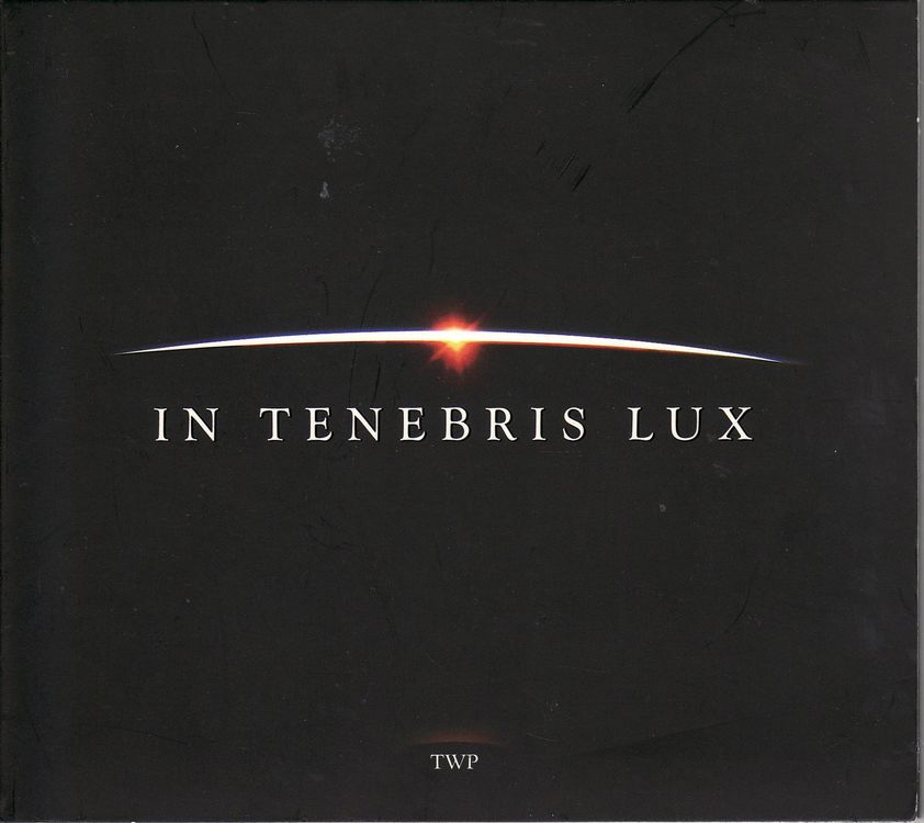 Thibaut de WURSTEMBERGER : In tenebris Lux (Neu (gemäss Beschreibung)) in Boussens für CHF 22 ...