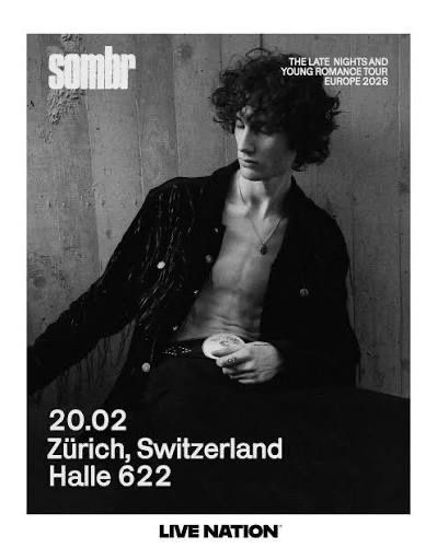 Stehplatz Tickets Sombr 20.02.2025 Zürich (Neu (gemäss Beschreibung ...