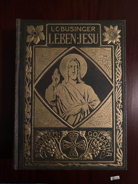 L C Businger - Leben Jesu - alte Bibel (Gebraucht) in Guntershausen für ...