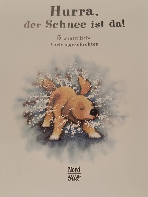 Hurra, der Schnee ist da! Winterbuch mit 5 Geschichten (Gebraucht) in Zürich für CHF 6 – nur ...