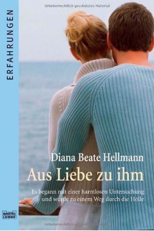 AUS LIEBE ZU IHM - DIANA BEATE HELLMANN - TASCHENBUCH | Kaufen auf Ricardo