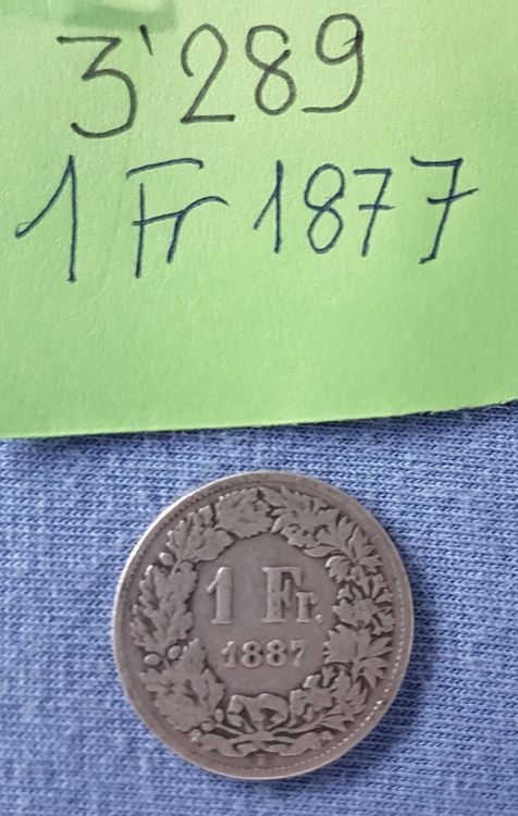 1 Franken 1887 uralte und seltene Silbermünze ab nur 1 Fr !! (Gebraucht) in Camignolo für CHF 3. ...