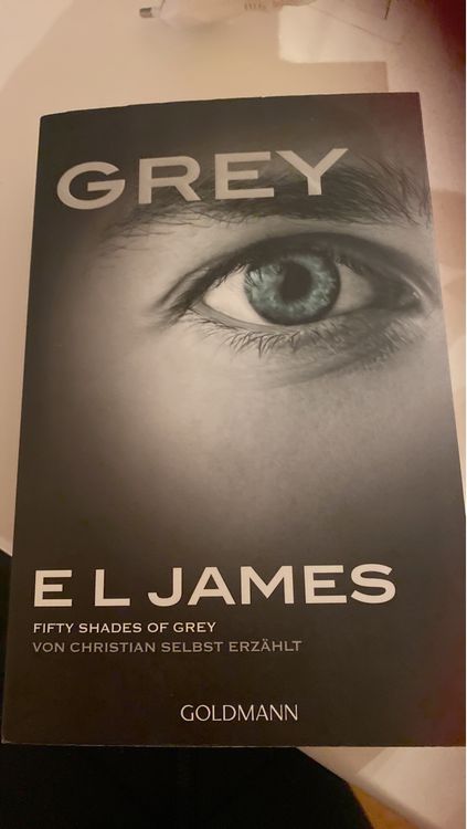 E.L. James - Grey: Fifty Shades of Grey, Top Zustand! (Neu (gemäss Beschreibung)) in muttenz für ...