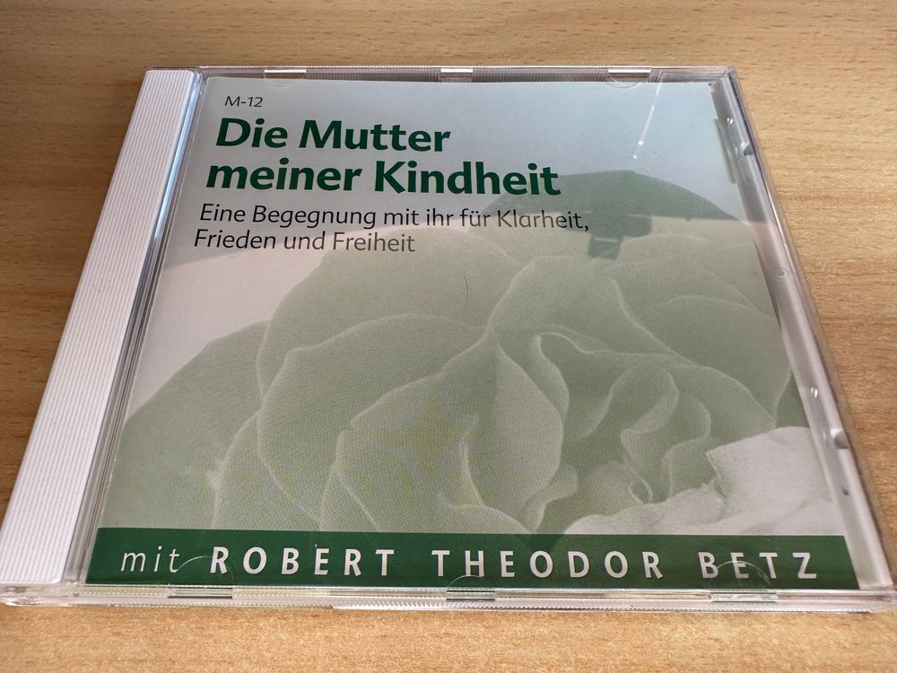 E2 Robert Betz - Die Mutter meiner Kindheit Eine Begegnung (Gebraucht ...