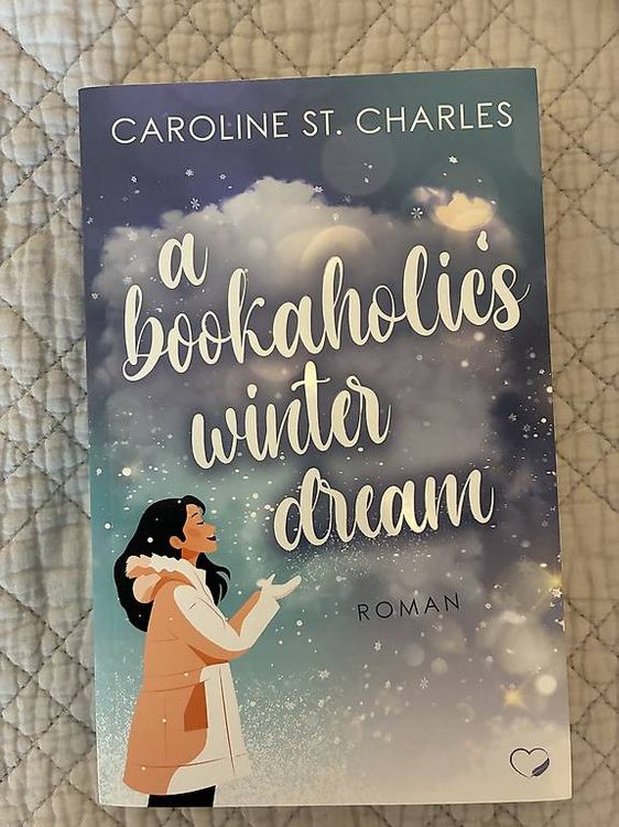 A Bookaholics Winter Dream von Caroline St. Charles (Gebraucht) in ...