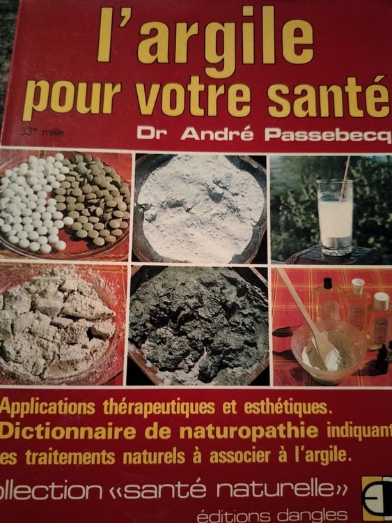 L'argile pour votre santé Dr André Passebecq | Kaufen auf Ricardo