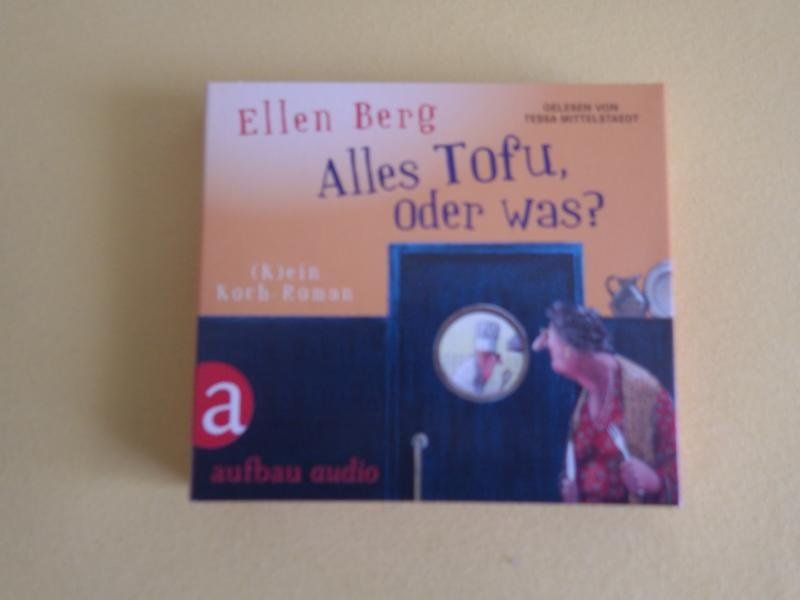 Neues Hörbuch von Ellen Berg "Alles Tofu, oder was?" | Kaufen auf Ricardo