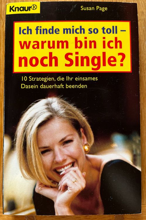 Ich finde mich so toll - warum bin ich noch Single? | Kaufen auf Ricardo