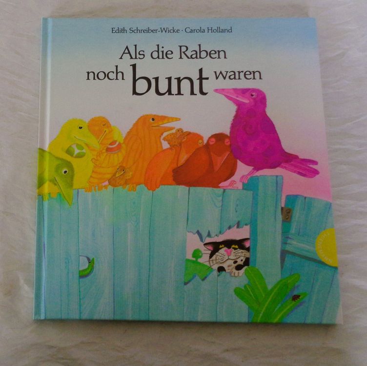 Als die Raben noch bunt waren / Bilderbuch ab Fr. 8.- | Kaufen auf Ricardo