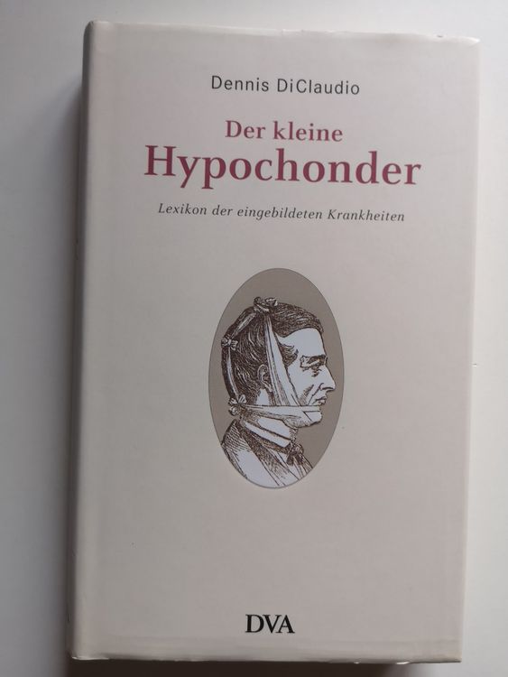 Buch: Der kleine Hypochonder. Von Dennis DiClaudio (Gebraucht) in ...