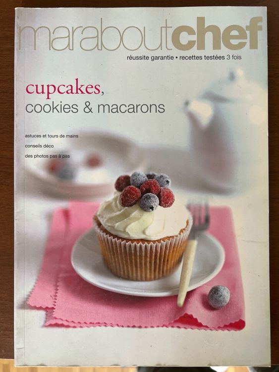 Magazine MaraboutChef « cupcakes, cookies & macarons » (D'occasion) à ...