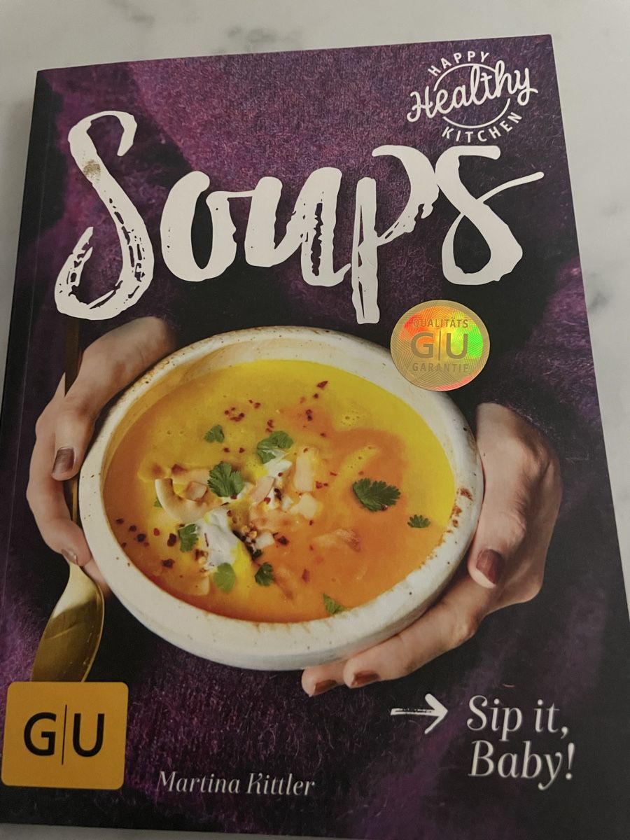 Suppen Kochbuch - Happy Healthy Kitchen- für den Winter! (Neu (gemäss ...
