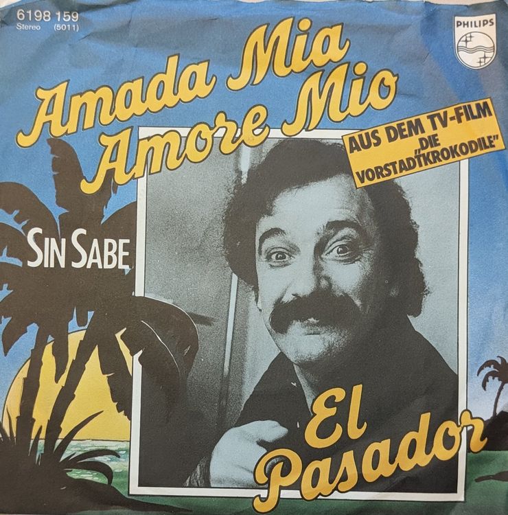 Vinyl-Single El Pasador - Amada Mia Amore Mio (Gebraucht) in Langenthal für CHF 5 – mit ...