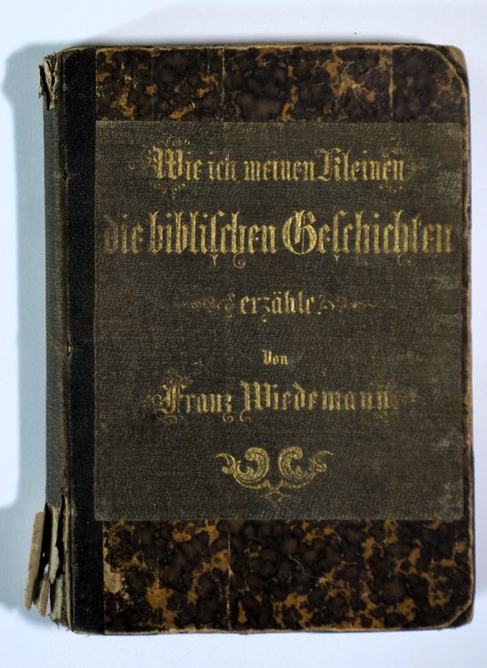 Antikes Kinderbuch "Wie ich meinen Kleinen biblische Gsch... (Gebraucht ...