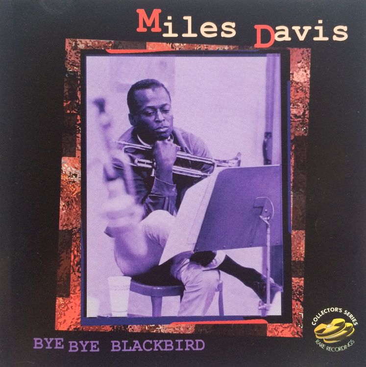 MILES DAVIS - BYE BYE BLACKBIRD (Gebraucht) in Bottens für CHF 9 – mit Lieferung auf Ricardo kaufen