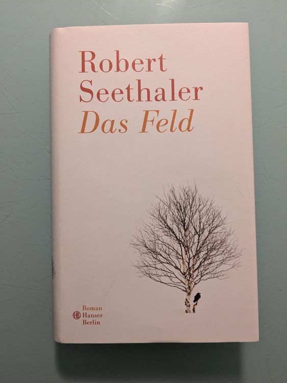 Robert Seethaler - Das Feld | Kaufen auf Ricardo