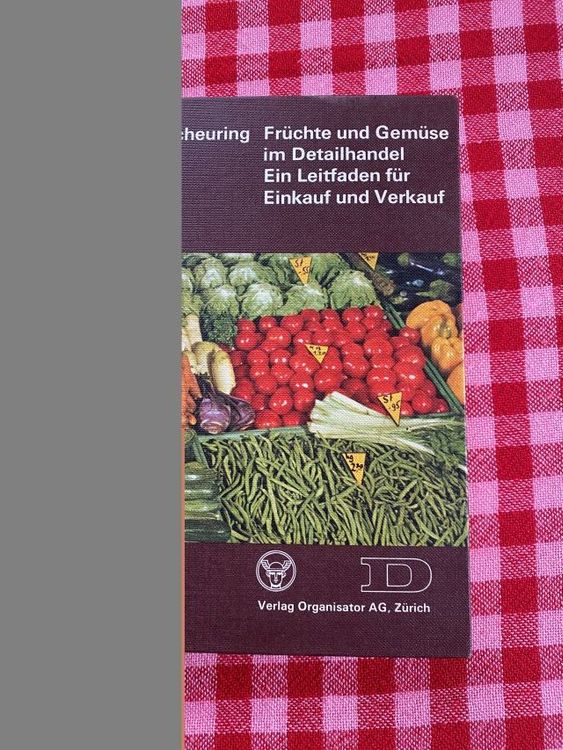 Buch Frücht und Gemüse im Detailhandel, Hugo Scheuring (Gebraucht) in ...