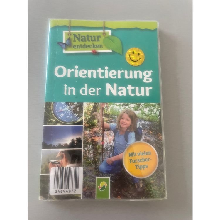 Orientierung in der Natur, mit vielen Forscher-Tipps, 95 S. | Kaufen auf Ricardo