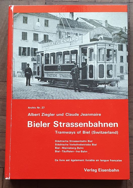 Bieler Strassenbahnen Tramways of Biel (Switzerland) (Gebraucht) in Kreuzlingen für CHF 40 – mit ...