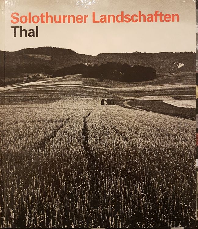 Solothurner Landschaften - Thal (Gebraucht) in Balsthal für CHF 12 – mit Lieferung auf Ricardo ...
