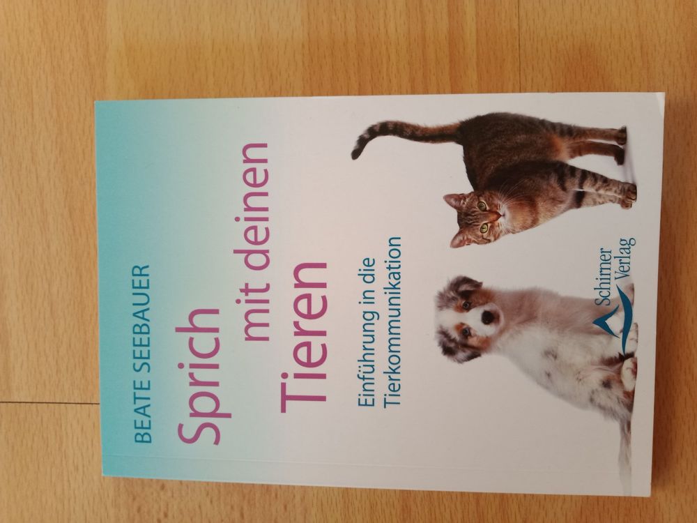 Beate Seebauer Sprich mit deinen Tieren Tierkommunikation (Gebraucht ...