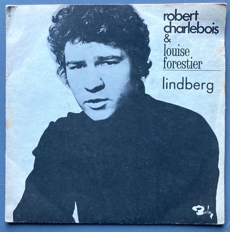 ROBERT CHARLEBOIS & LOUISE FORESTIER - LINDBERGH (Gebraucht) in Poliez ...
