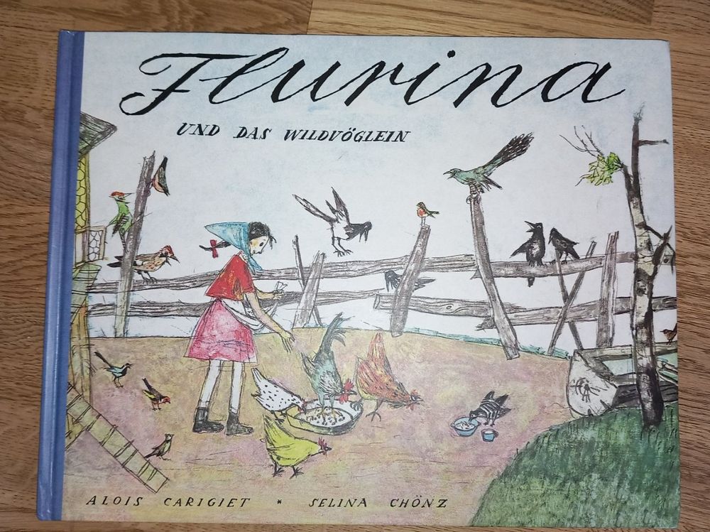 Buch Flurina und das Wildvöglein (Gebraucht) in Merlischachen für CHF 5 ...