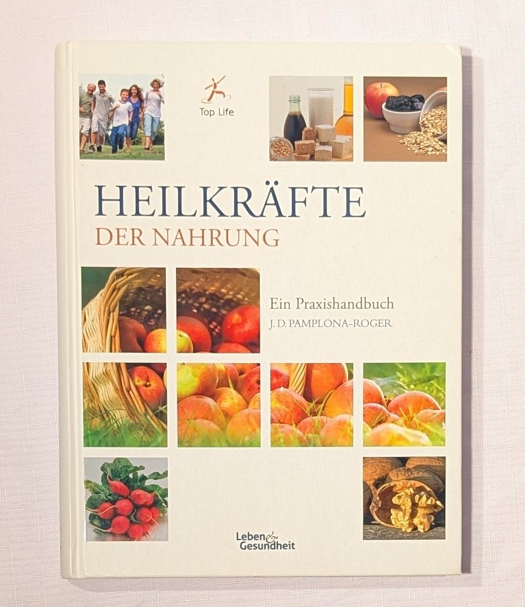 TOP LIFE - Heilkräfte der Nahrung - Jorge D. Pamplona-Roger (Neu (gemäss Beschreibung)) in Wängi ...