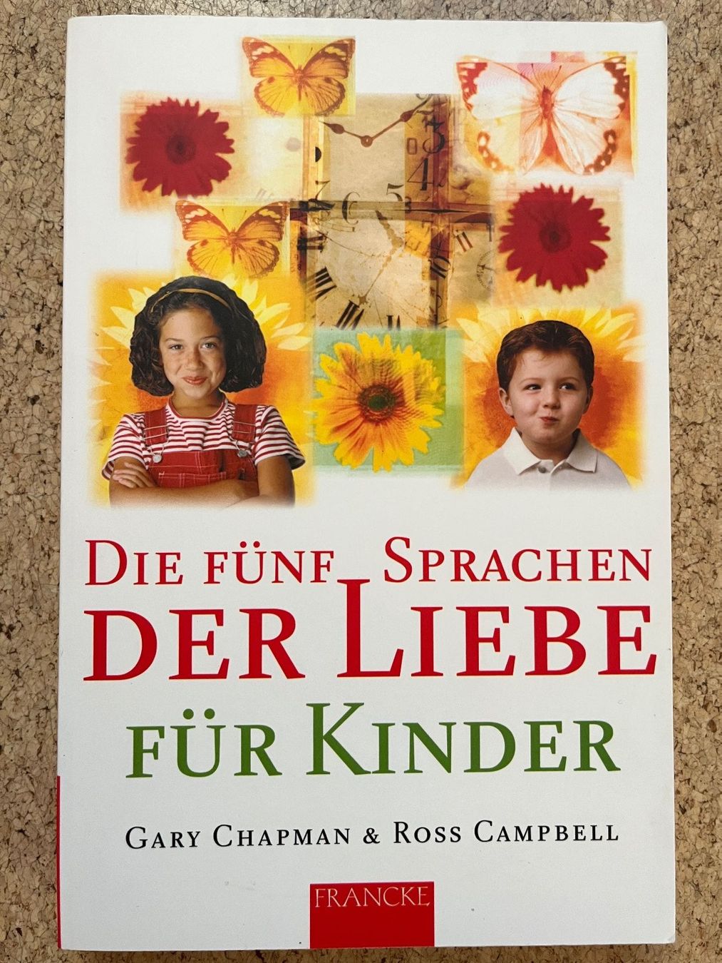 Buch "Die fünf Sprachen der Liebe für Kinder", Chapman/Ross (Gebraucht) in Grosswangen für CHF 4 ...